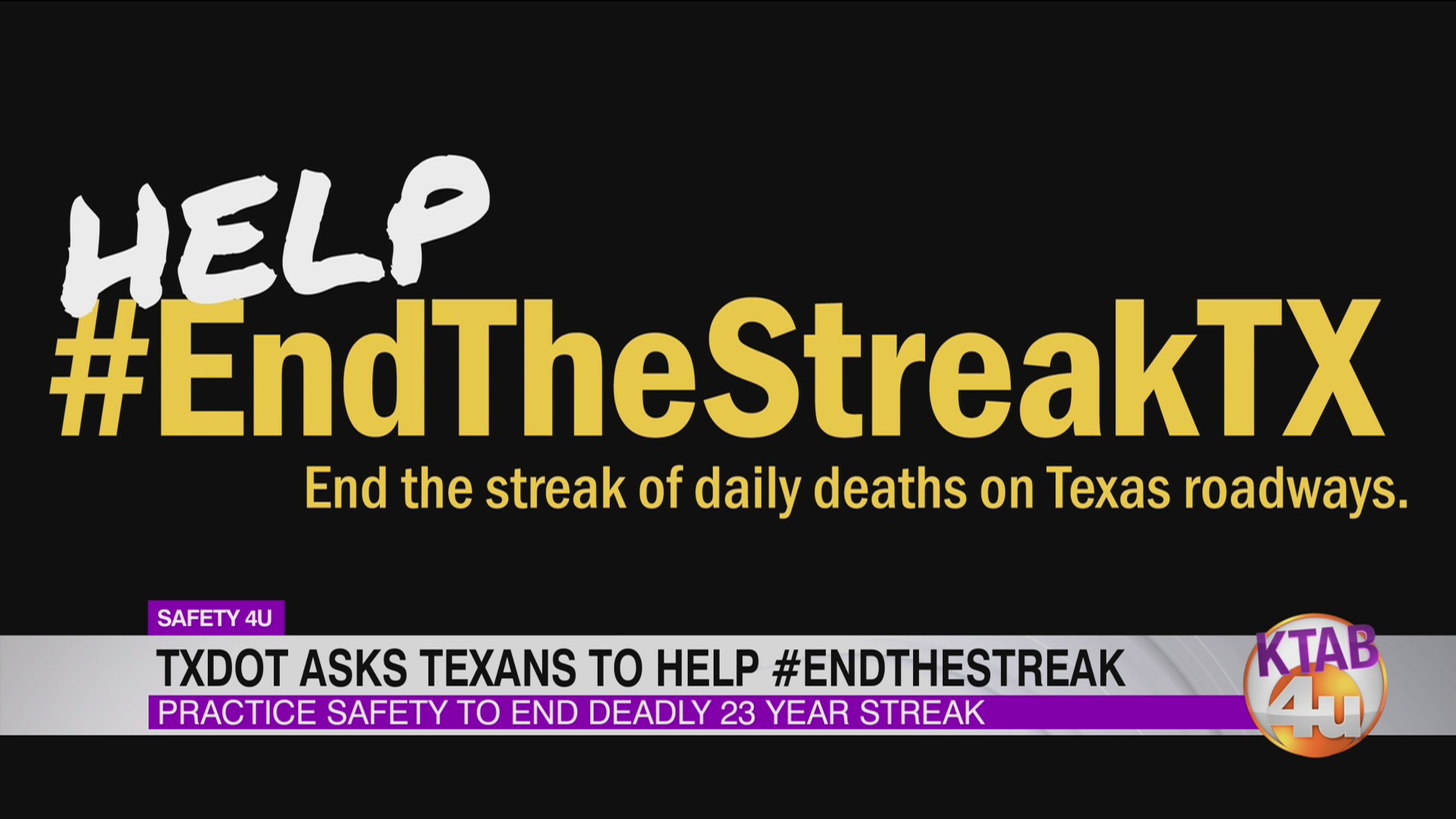 TxDOT asks Texans to help End The Streak of daily deaths on highways ...