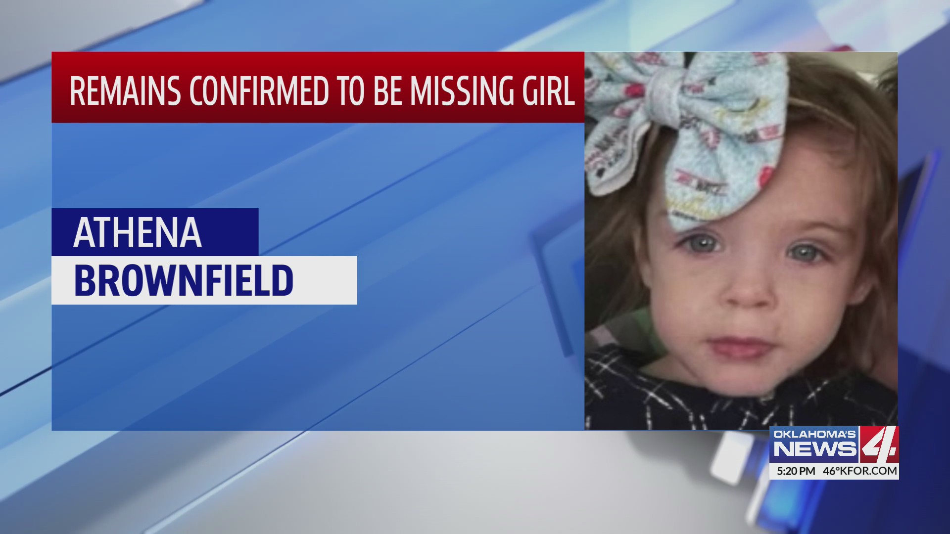 Remains Confirmed To Be Athena Brownfield By Medical Examiner Kfor