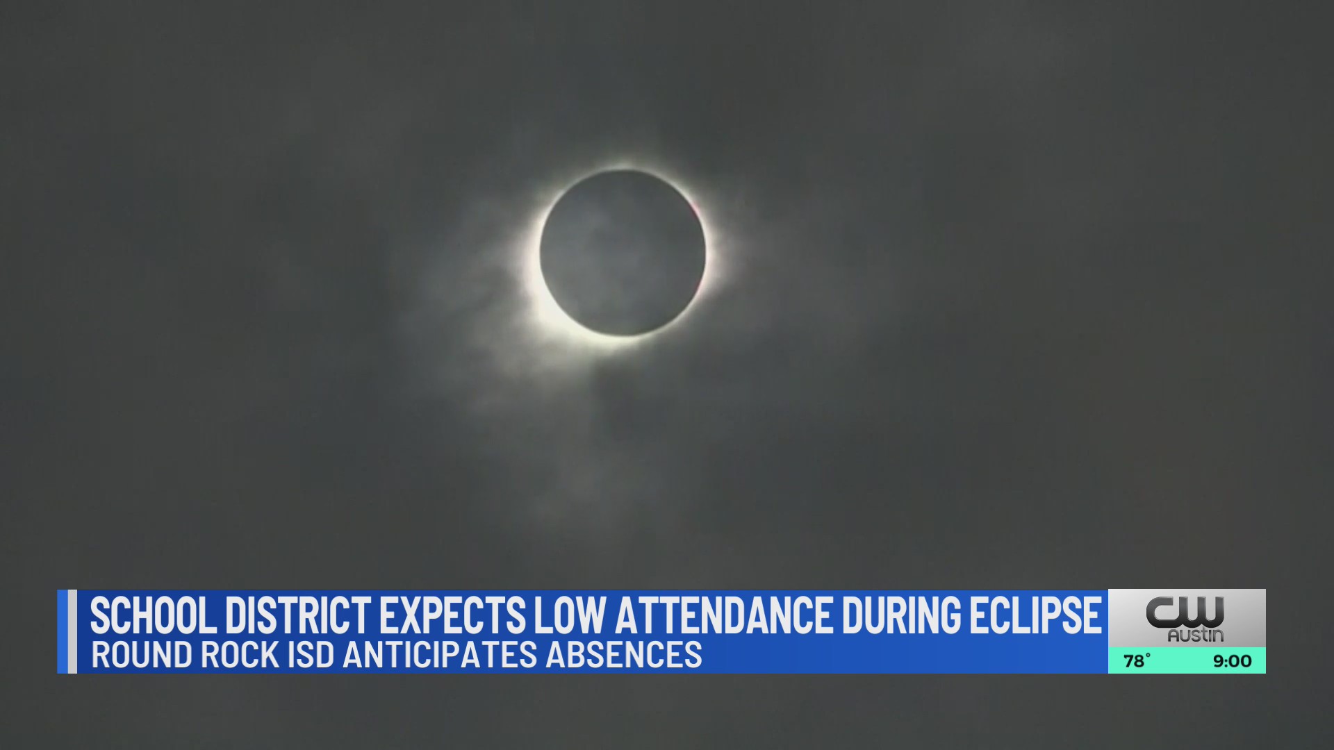 Round Rock ISD expects low attendance on day of solar eclipse – KXAN Austin