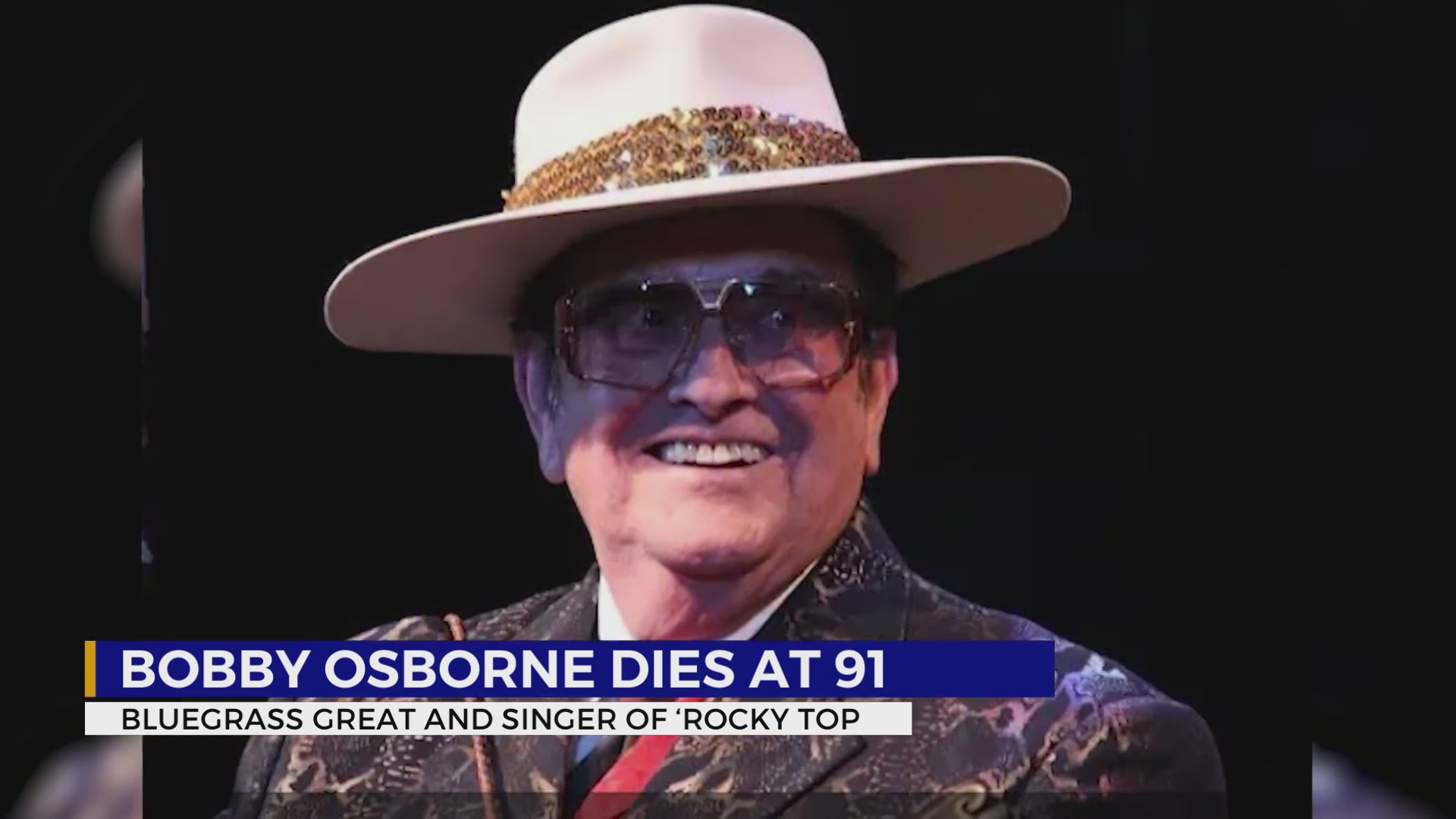 Bobby Osborne, bluegrass great and singer of ‘Rocky Top,’ dies at 91 ...