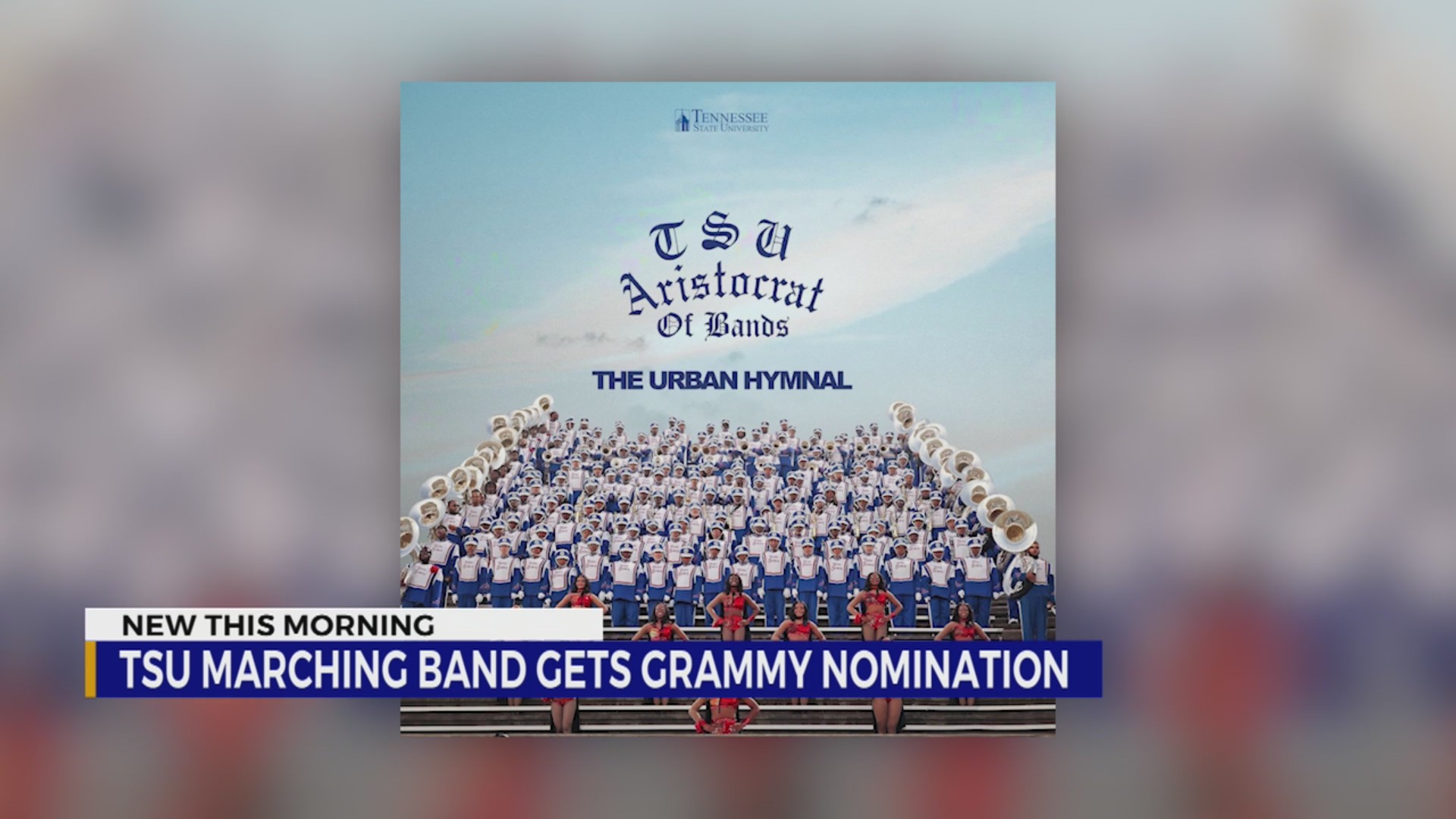 TSU marching band gets Grammy nominations – WKRN News 2