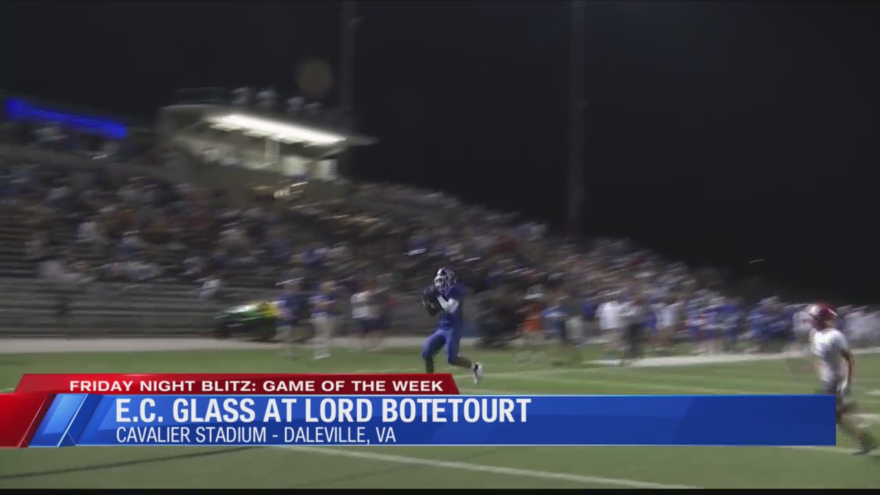 Friday Night Blitz Week 1 : Game of the Week Preview – E.C. Glass at ...
